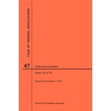 Code of Federal Regulations: Code of Federal Regulations Title 47 ...