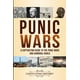 Punic Wars : A Captivating Guide to The Punic Wars and Hannibal Barca ...