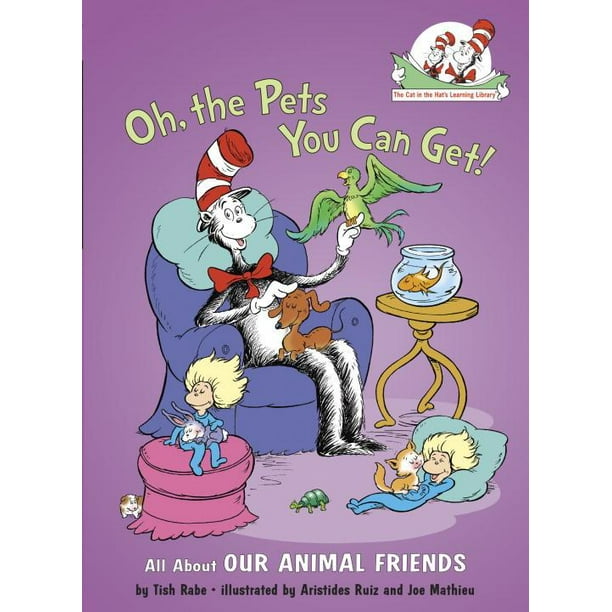 Cat in the Hat's Learning Library: Oh, the Pets You Can Get! : All ...