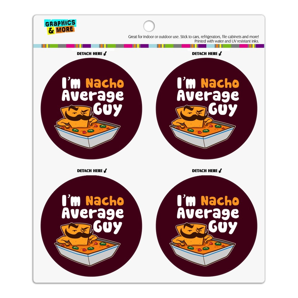 I'm Nacho Average Guy Chip with Mustache Funny Refrigerator Fridge ...