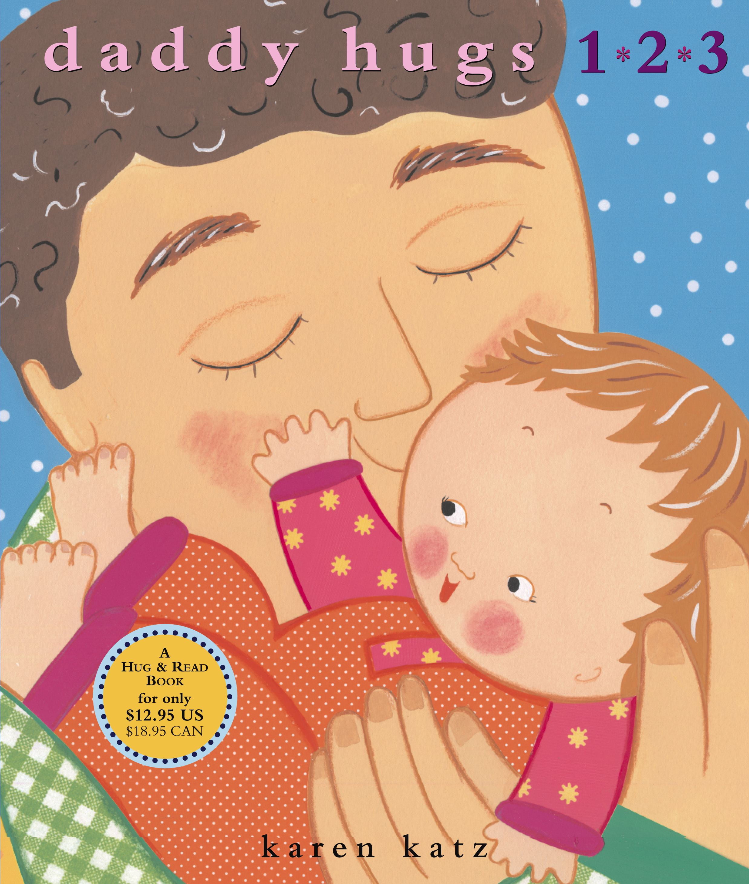 Daddy Hugs 1 2 3 Hardcover
