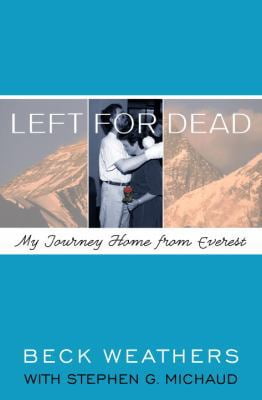 Pre-Owned Left for Dead: My Journey Home from Everest (Hardcover ...