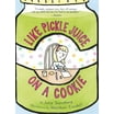 Eleanor: Like Pickle Juice on a Cookie (Paperback) - Walmart.com