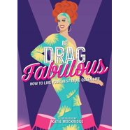 Drag Dictionary: An Illustrated Glossary of Fierce Queen Slang ...