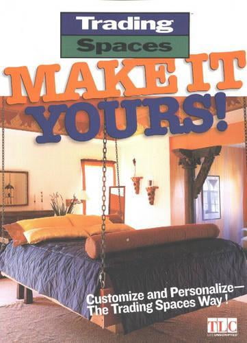 Pre-Owned Make It Yours! : Customize and Personalize--The Trading ...