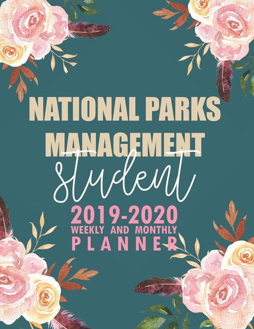 National Parks Management Student : 2019-2020 Weekly and Monthly ...