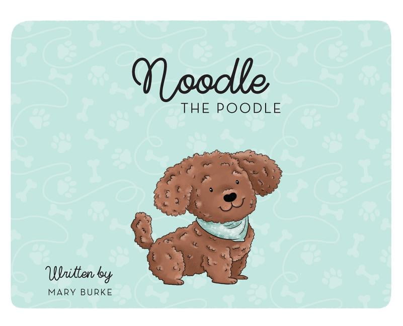 Noodle the Poodle (Hardcover) - Walmart.com