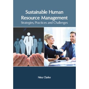 Human Resource Management: Issues, Challenges and Opportunities ...