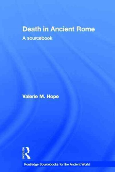 Pre-Owned Routledge Sourcebooks for the Ancient Wo Death in Ancient ...