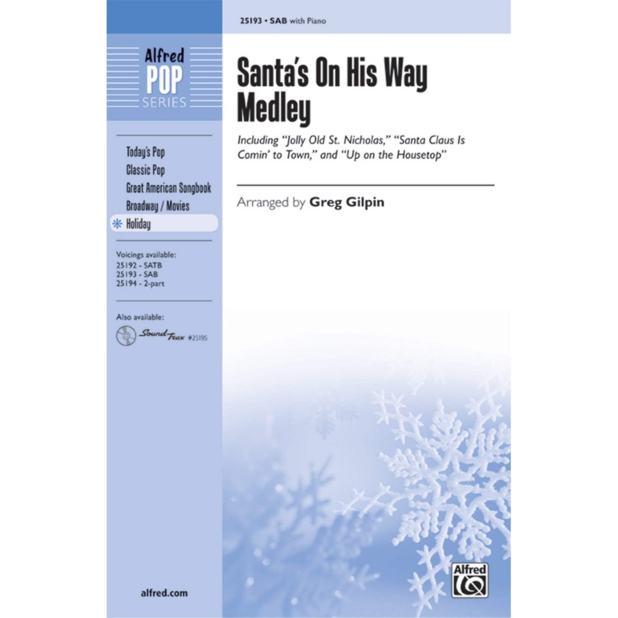 Santa's on His Way Medley: Featuring: Jolly Old St. Nicholas / Santa ...