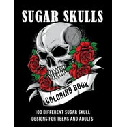 Sugar Skull Coloring Book: Day Of The Dead Stress Relieving Skulls ...