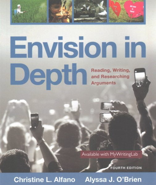 Pre-Owned Envision in Depth: Reading, Writing, and Researching ...