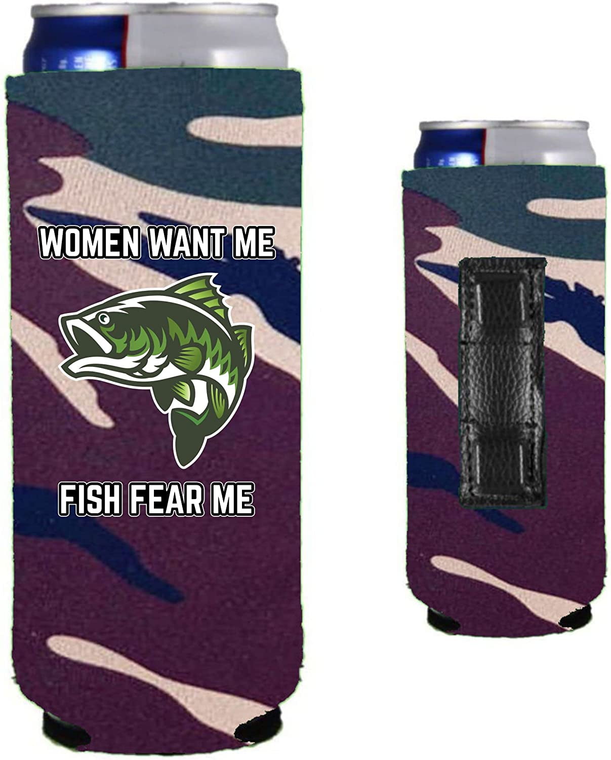 Women Want Me, Fish Fear Me Funny Magnetic Slim Can Coolie (Camo ...