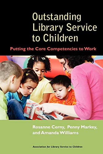 Pre-Owned Outstanding Library Service to Children : Putting the Core ...