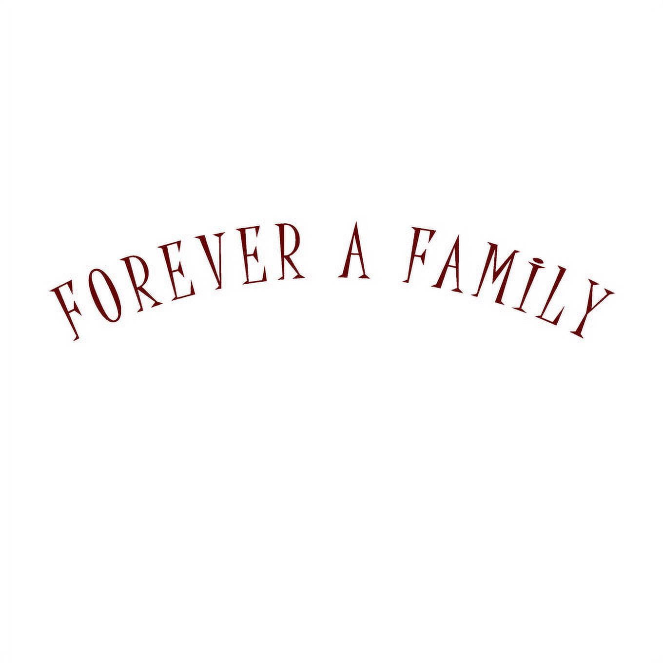 Forever A Family Vinyl Sticker - Large - Dark Red - Walmart.com
