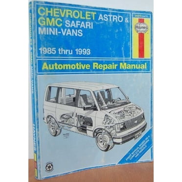 Haynes Chevrolet Astro & GMC Safari Mini-Vans Automotive Repair Manual ...