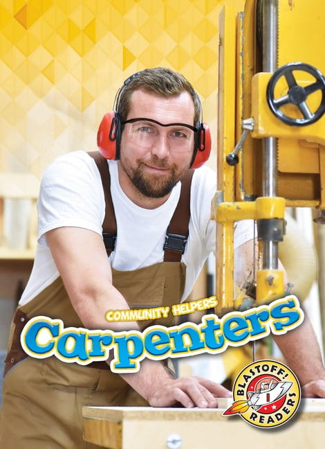 Community Helpers: Carpenters (Hardcover) - Walmart.com
