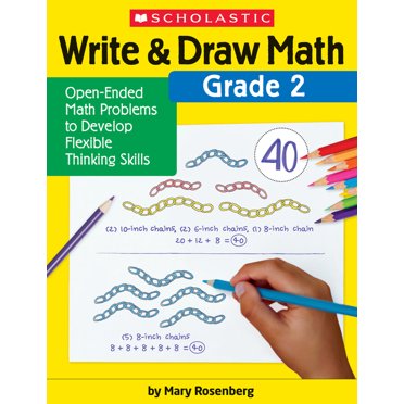 Write & Draw Math: Kindergarten: Open-Ended Math Problems to Develop ...