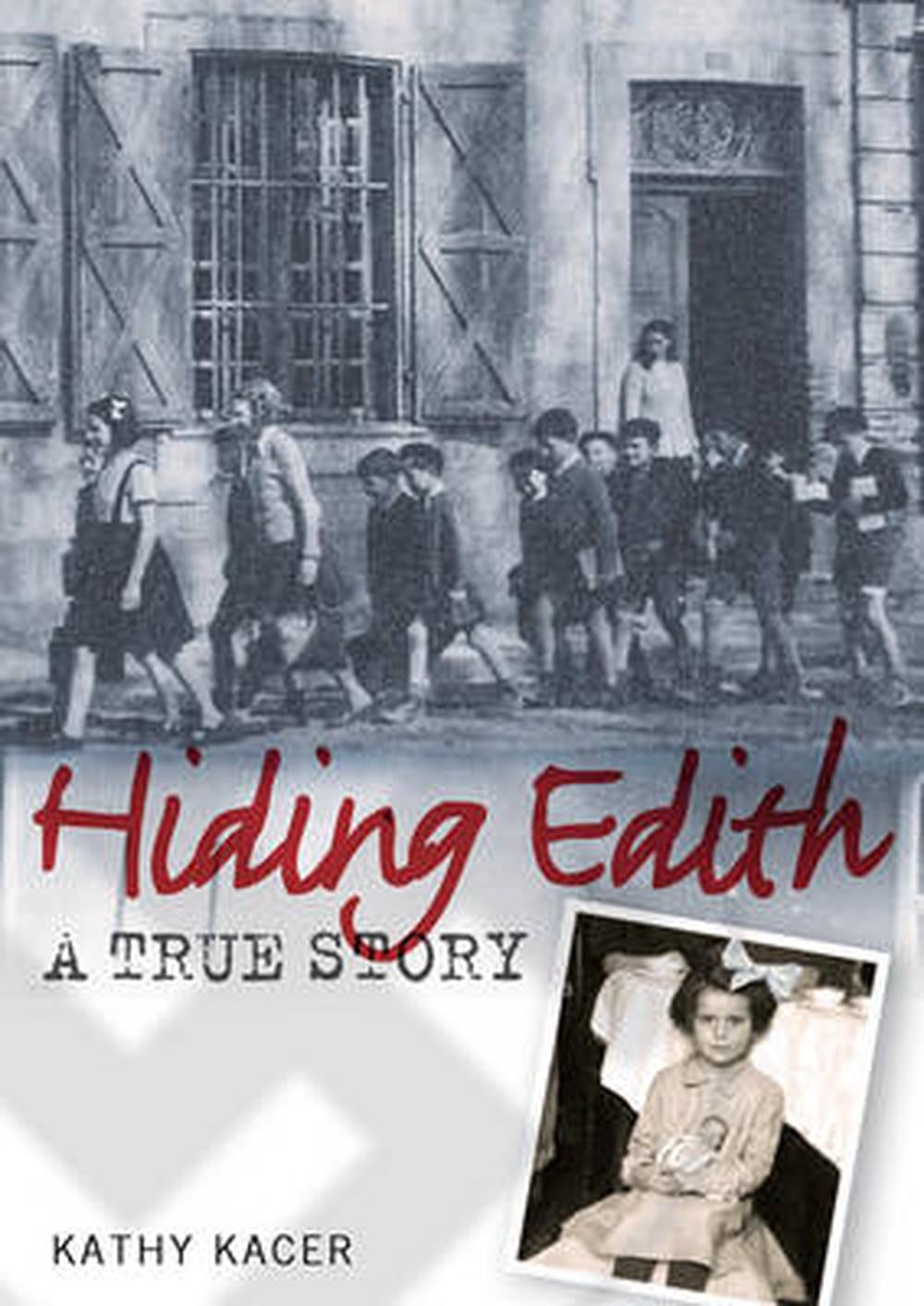 Hiding Edith : A True Story (Paperback) - Walmart.com