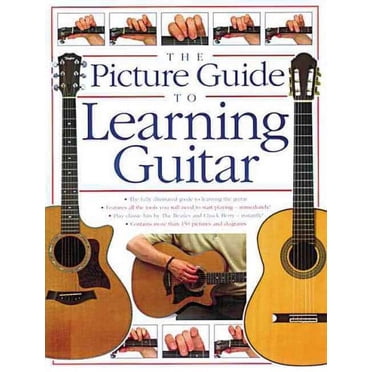 Beginner's Guitar Guide: Master Guitar with The Only Book You'll Ever ...