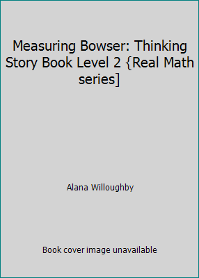 Pre-Owned Measuring Bowser: Thinking Story Book Level 2 {Real Math ...