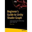 Unity 5.x Shaders and Effects Cookbook: Master the art of Shader programming to bring life to ...