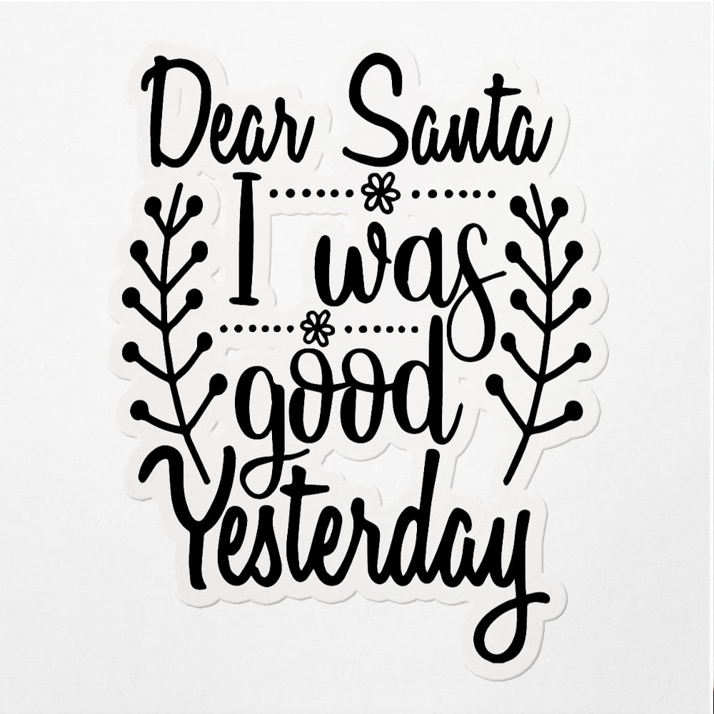 Vinyl Stickers Decals Of Dear Yesterday Christmas - Waterproof - Apply ...