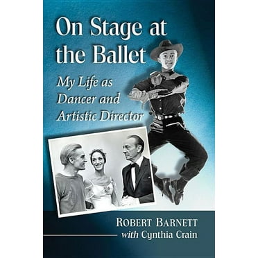 Ballet for Life: Exercises and Inspiration from the World of Ballet ...