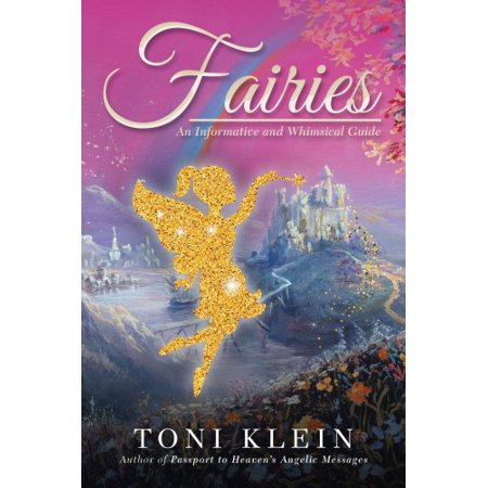 Fairies: An Informative and Whimsical Guide | Walmart Canada