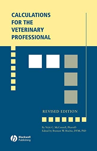 Pre-Owned Calculations for the Veterinary Professional, Revised Edition ...