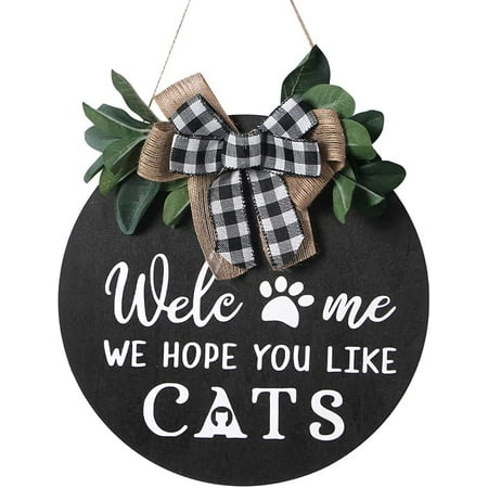 Welcome Sign 30cm Welcome We Hope You Like Cats Wooden Welcome Wreath ...