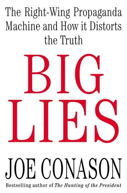 Pre-Owned Big Lies: The Right-Wing Propaganda Machine and How It ...
