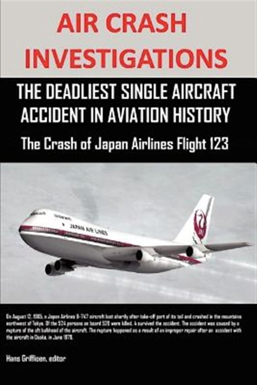 Pre-Owned Air Crash Investigations: The Deadliest Single Aircraft ...