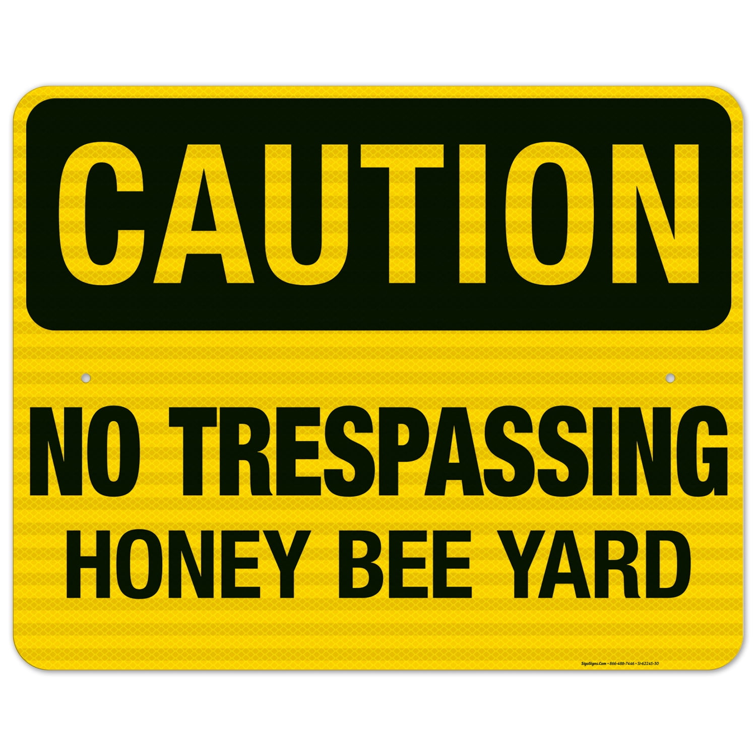 No Trespassing Honey Bee Yard Sign, 24x30 Reflective Aluminum EGP ...