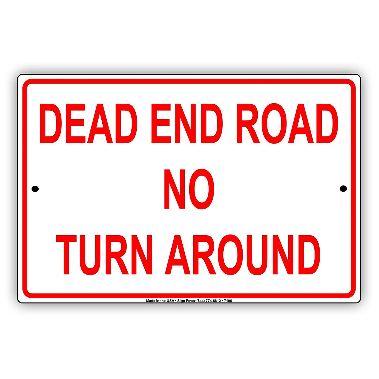 Dead End Road No Turn Around Traffic Safety Caution Alert Warning ...
