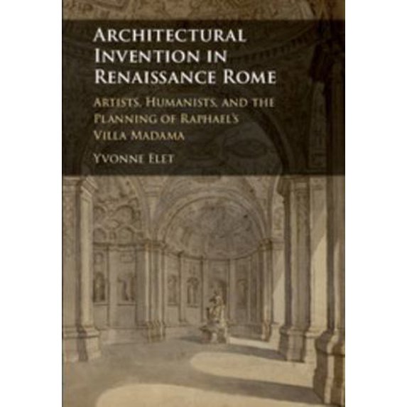 Pre-Owned Architectural Invention in Renaissance Rome (Hardcover ...