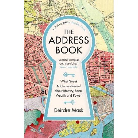 The Address Book: What Street Addresses Reveal about Identity, Race ...