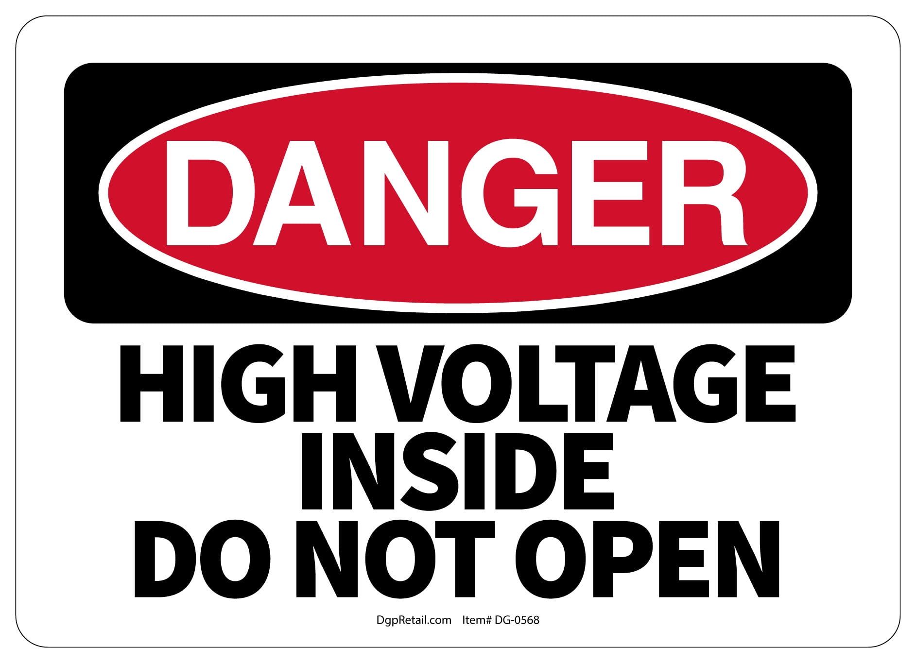 OSHA DANGER SAFETY SIGN HIGH VOLTAGE INSIDE DO NOT OPEN - Walmart.com