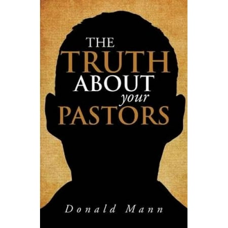 The Truth about Your Pastors | Walmart Canada