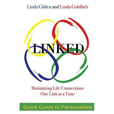 LINKED Quick Guide to Personalities: Maximizing Life Connections One ...
