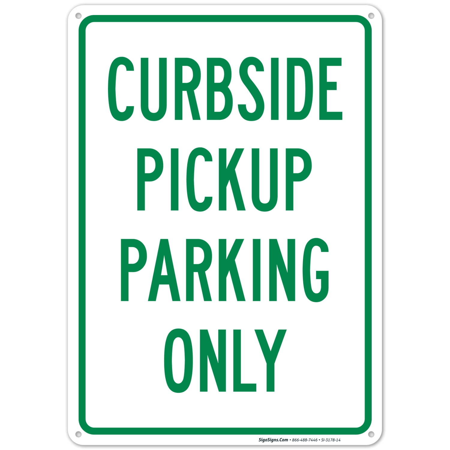 Curbside Pickup Parking Only Sign, 10x14 Aluminum - Walmart.com