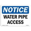 OSHA Notice Sign - Water Pipe Access | Aluminum Sign | Protect Your ...