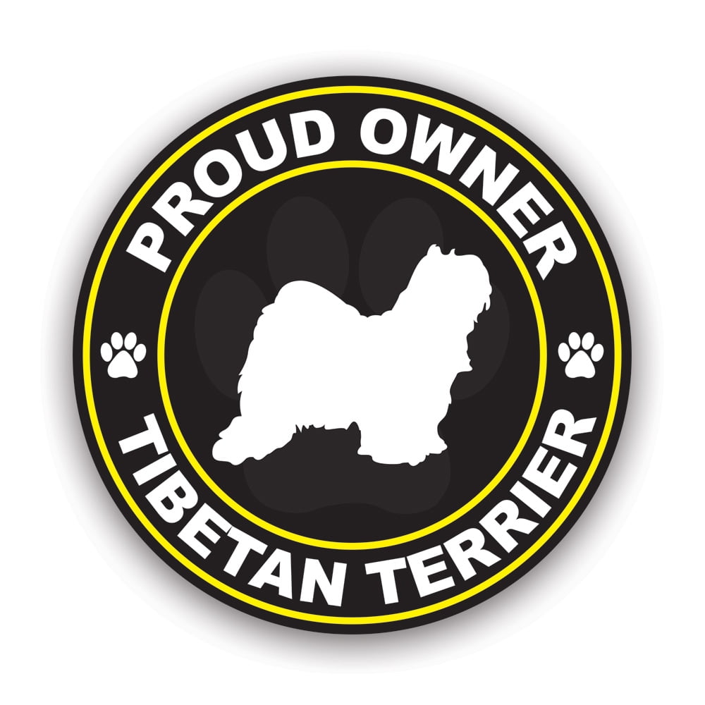 Proud Owner Tibetan Terrier Sticker Decal - Self Adhesive Vinyl ...
