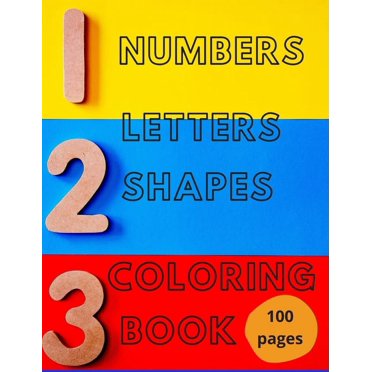 My First Toddler Coloring Book: 150 Pages To Color And Fun with Numbers ...