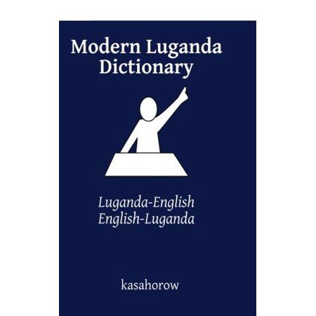 Modern Luganda Dictionary: Luganda-English, English-Luganda | Walmart ...