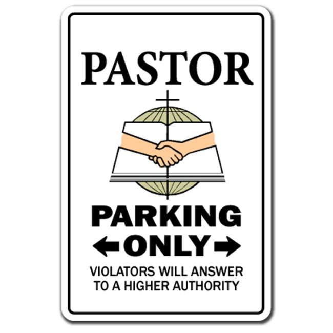 SignMission Z-1014-Pastor 10 x 14 in. Pastor Parking Sign - Church ...