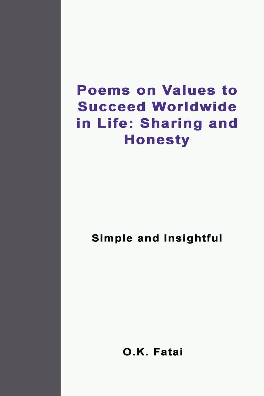 Poems on Values to Succeed Worldwide in Life : Sharing and Honesty ...