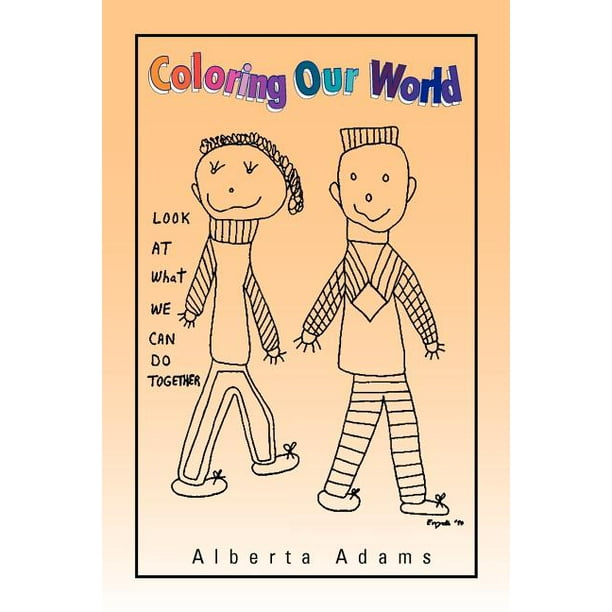 Coloring Our World (Paperback) - Walmart.com