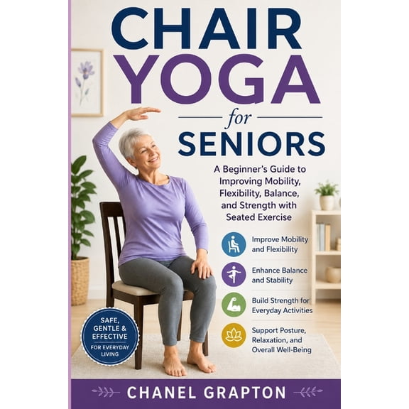 Essential Exercises for Seniors: Easy-To-Follow Strength Training ...