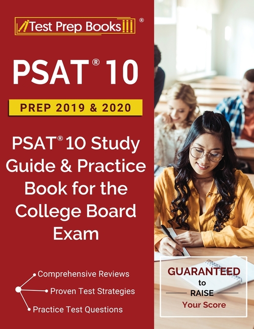 PSAT 10 Prep 2019 & 2020 : PSAT 10 Study Guide & Practice Book for the College Board Exam ...